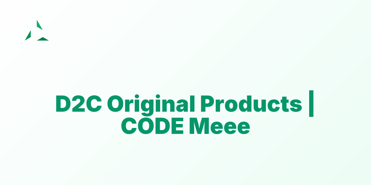 D2C Original Products | CODE Meee